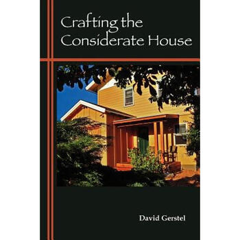 Crafting the Considerate House