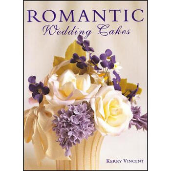 Romantic Wedding Cakes (Merehurst Cake Decor...
