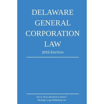 【】Delaware General Corporation Law; 2016