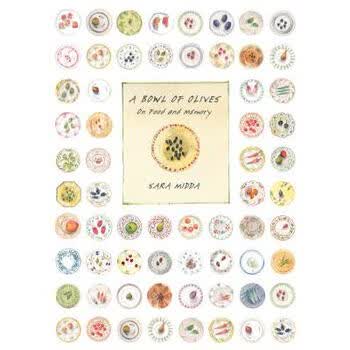 A Bowl of Olives: On Food and Memory
