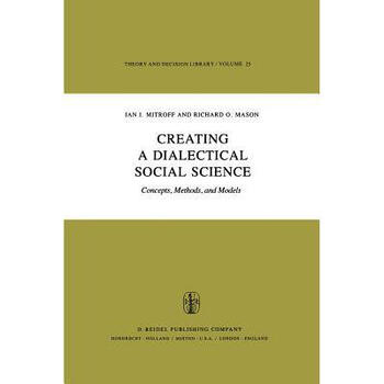 Creating a Dialectical Social Science: Conce...