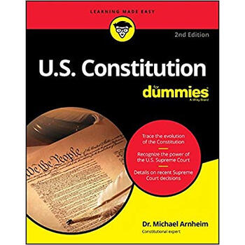 U.S. Constitution For Dummies, 2Nd Edition