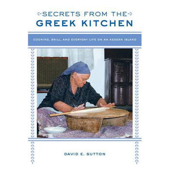 Secrets from the Greek Kitchen: Cooking, Ski...