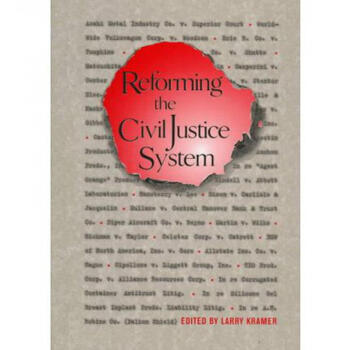 Reforming the Civil Justice System