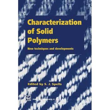 Characterization of Solid Polymers: New Tech...