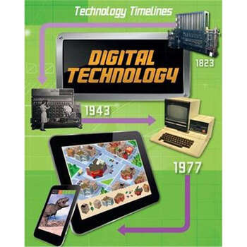 Technology Timelines: Digital Technology