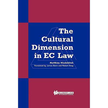 The Cultural Dimension in EC Law