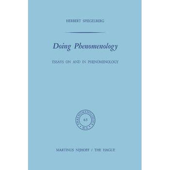 Doing Phenomenology : Essays on and in Pheno...