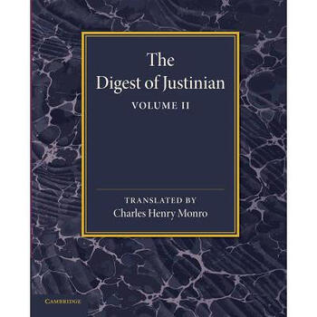 The Digest of Justinian: Volume 2
