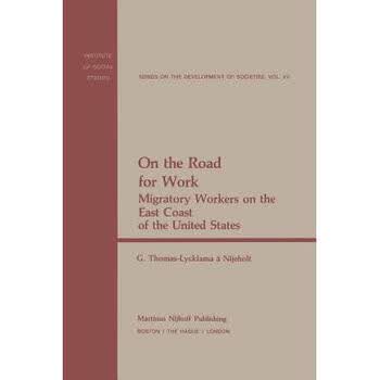 On the Road for Work : Migratory Workers on ...
