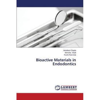 Bioactive Materials in Endodontics