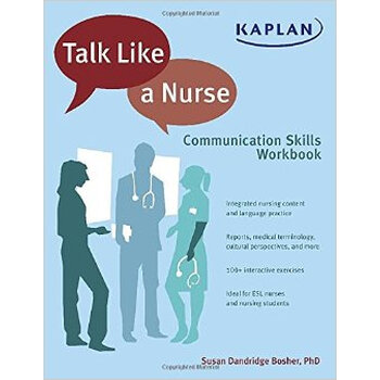 Talk Like a Nurse: Communication Skills Workbook