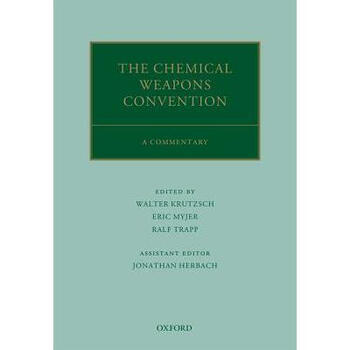 The Chemical Weapons Convention: A Commentary