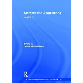 Mergers and Acquisitions: Volume III