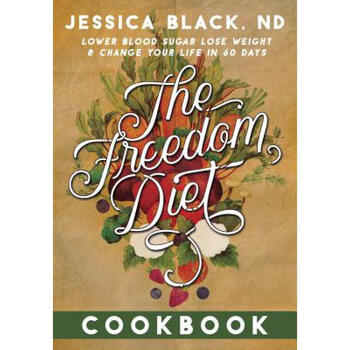 The Freedom Diet Cookbook