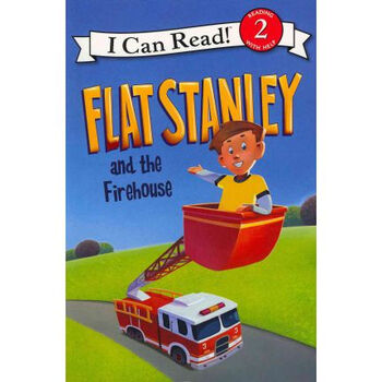 Flat Stanley and the Firehouse (I Can Read