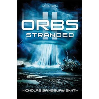 Orbs II: Stranded  A Science Fiction Thriller
