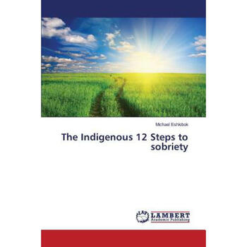Eshkibok's Native 12 Steps