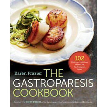 The Gastroparesis Cookbook: 102 Delicious, N...