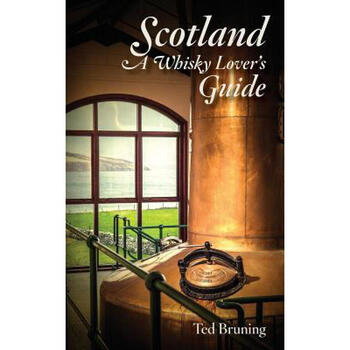 Scotland, A Whisky Lover's Guide