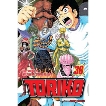 Toriko, Vol. 36: Deployment!!