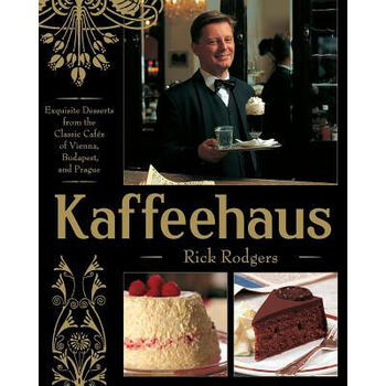 Kaffeehaus: Exquisite Desserts from the Clas...