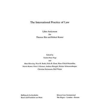 International Practice of Law: Liber Amicoru...