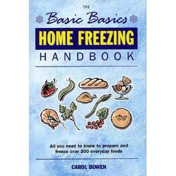 Home Freezing Handbook: All You Need to Know...