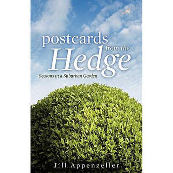Postcards from the Hedge Hb: Seasons in a Su...