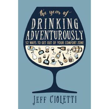 The Year of Drinking Adventurously: 52 Ways ...