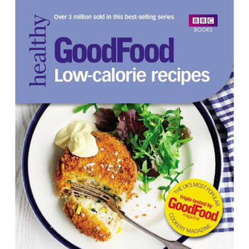 Good Food: Low-Calorie Recipes