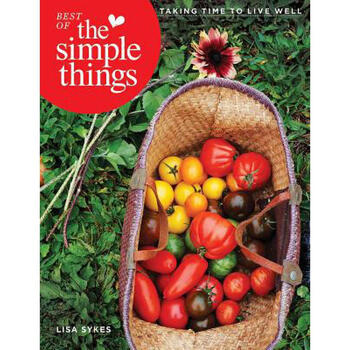 Best of the Simple Things: Taking Time to Li...