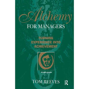 Alchemy for Managers