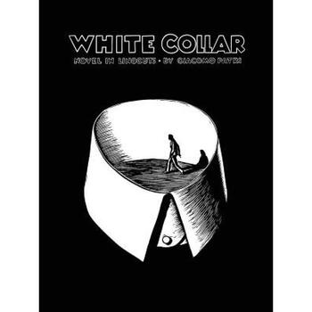 White Collar: A Novel in Linocuts