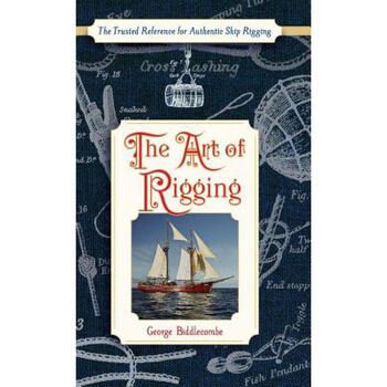 The Art of Rigging (Dover Maritime)
