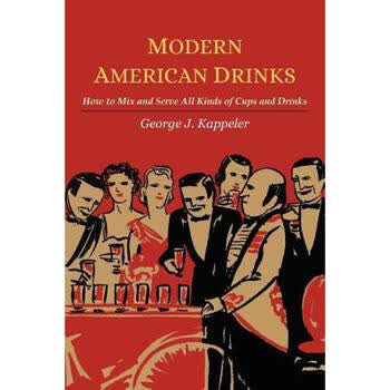 Modern American Drinks; How to Mix and Serve...