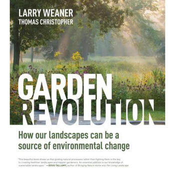 Garden Revolution: How Our Landscapes Can Be...