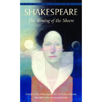 莎士比亚：驯悍记 英文原版 The Taming of the Shrew