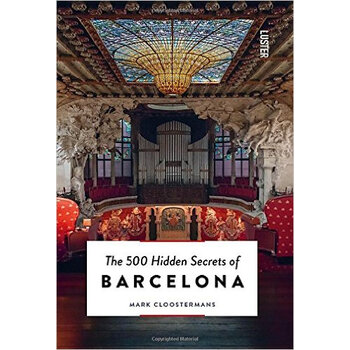 The 500 Hidden Secrets of Barcelona