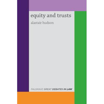 Great Debates in Equity and Trusts