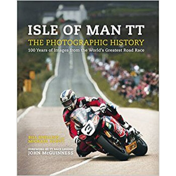 Isle Of Man Tt A Photographic History