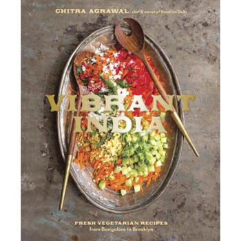 Vibrant India: Fresh Vegetarian Recipes from...
