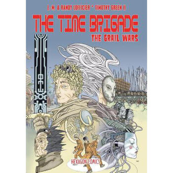 The Time Brigade: The Grail Wars