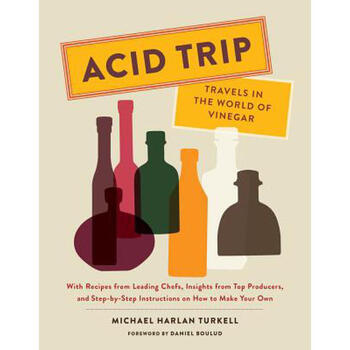 Acid Trip: Travels in the World of Vinegar: ...