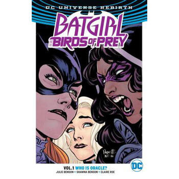 Batgirl and the Birds of Prey Vol. 1: Who Is...