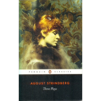 Three Plays: The Father, Easter & Miss Julia