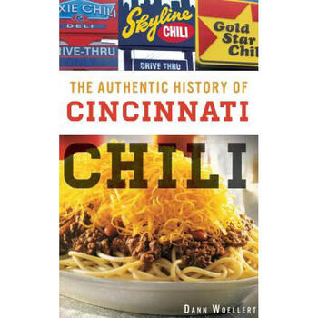 The Authentic History of Cincinnati Chili