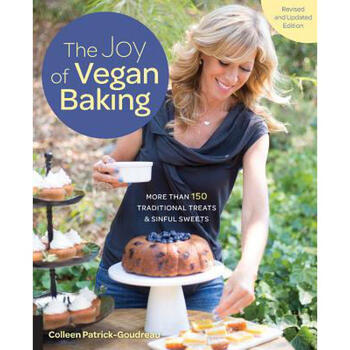 The Joy of Vegan Baking, Revised and Updated...