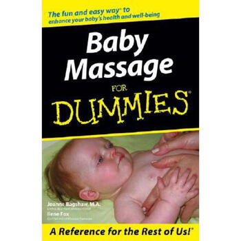 Baby Massage For Dummies [Wiley自助类]