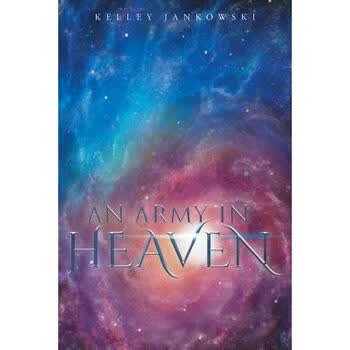 An Army in Heaven